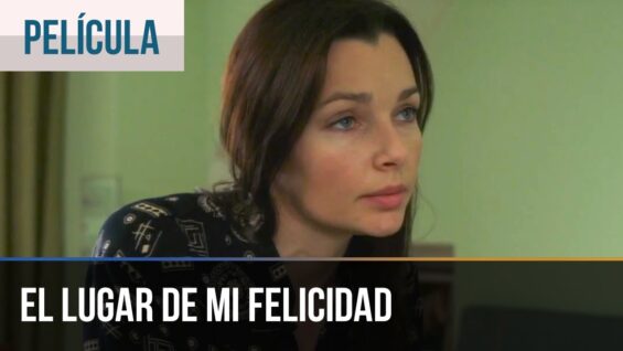 El lugar de mi felicidad | Película Completa en Español Latino - MIX.NOLLYMOVE.COM
